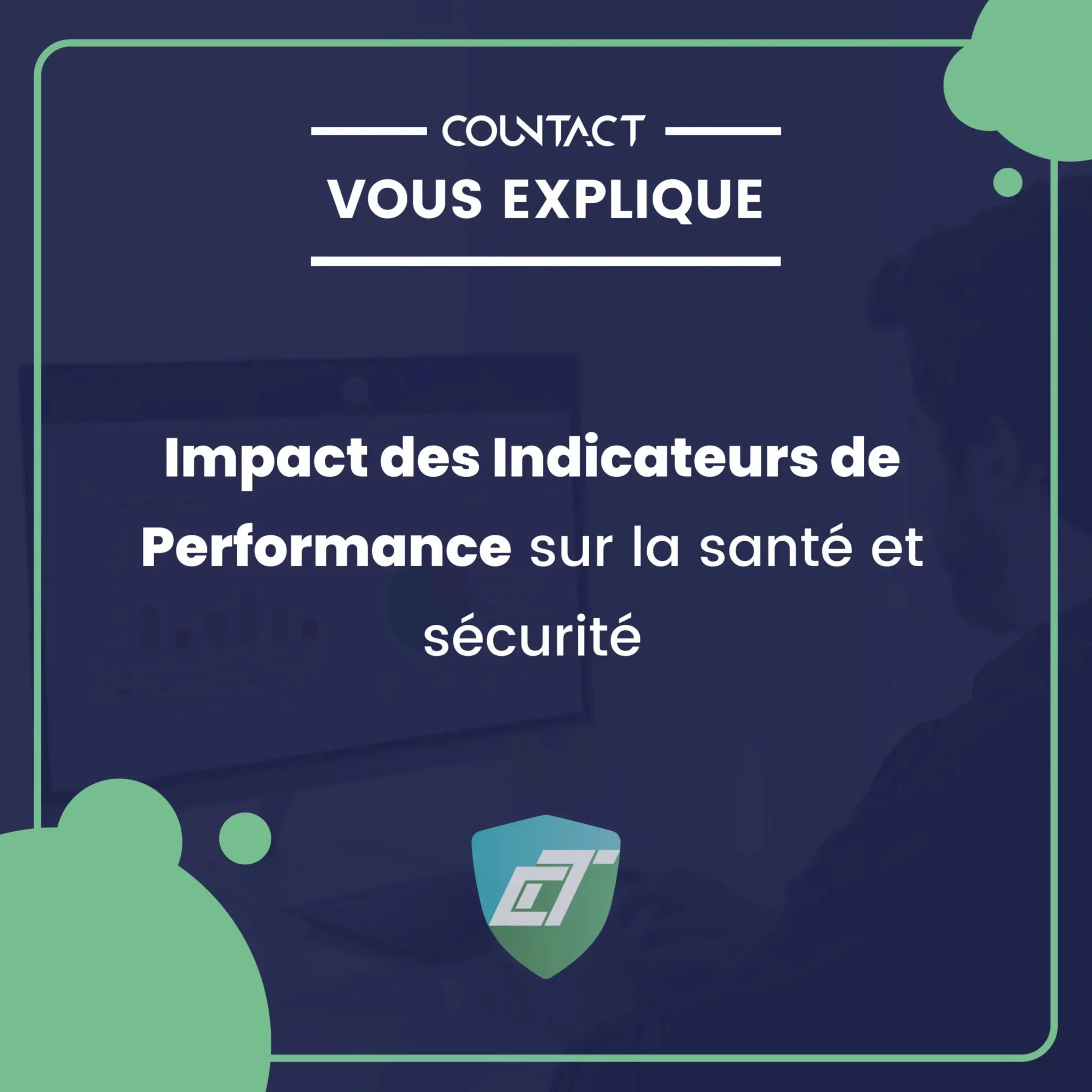 Impact des indicateurs de performance sur la santé et sécurité - CountAct